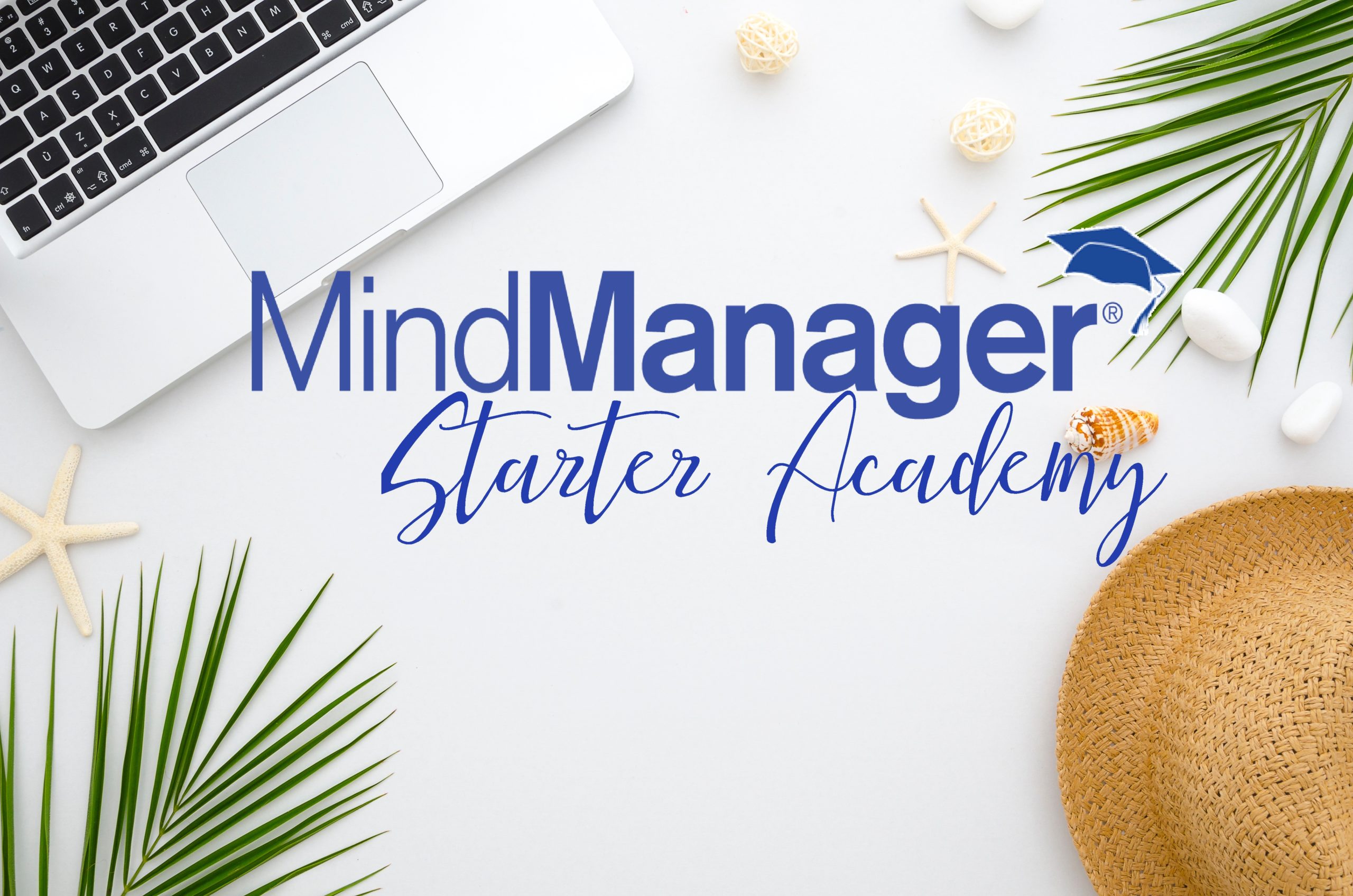 NEU! Die MindManager Starter Academy - ab August. Seien Sie dabei! - MindManager Blog DE